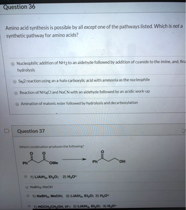 SOLVED: Question 36 Amino acid synthesis is possible by all except one ...