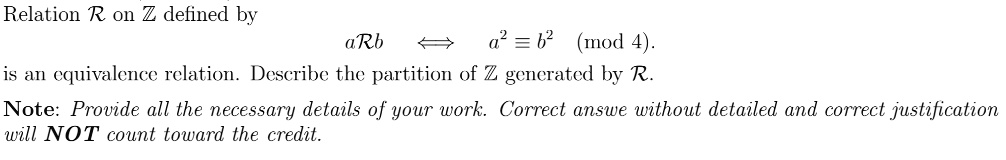 Solved Relation R On Z Defined By Arb A2 B2 Mod 4 Ai1 Equivalence 3926