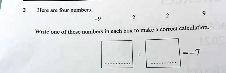 SOLVED: Here are four numbers Write one of these numbers in each box to make a correct calculation