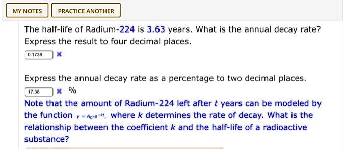 my notes practice another the half life of radium 224 is 363 years what ...