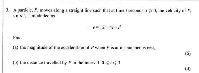 SOLVED: A particle. P. moves along straight line such that at time seconds, > 0, the velocity of ...