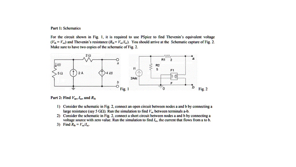 Part 1: Schematics For the circuit shown in Fig. 1, it is required to ...