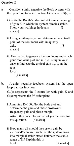 SOLVED: a. Consider a unity negative feedback system with the open loop transfer function G(s ...