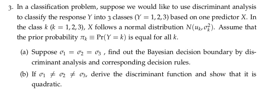 3. In a classification problem, suppose we would like to use ...