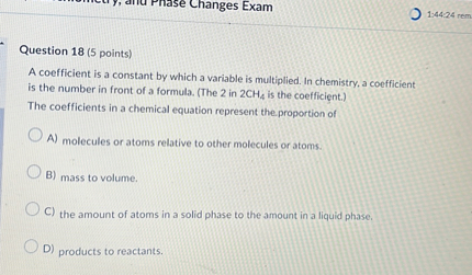 SOLVED: Question 18 (5 points) A coefficient is a constant by which a variable is multiplied. In ...