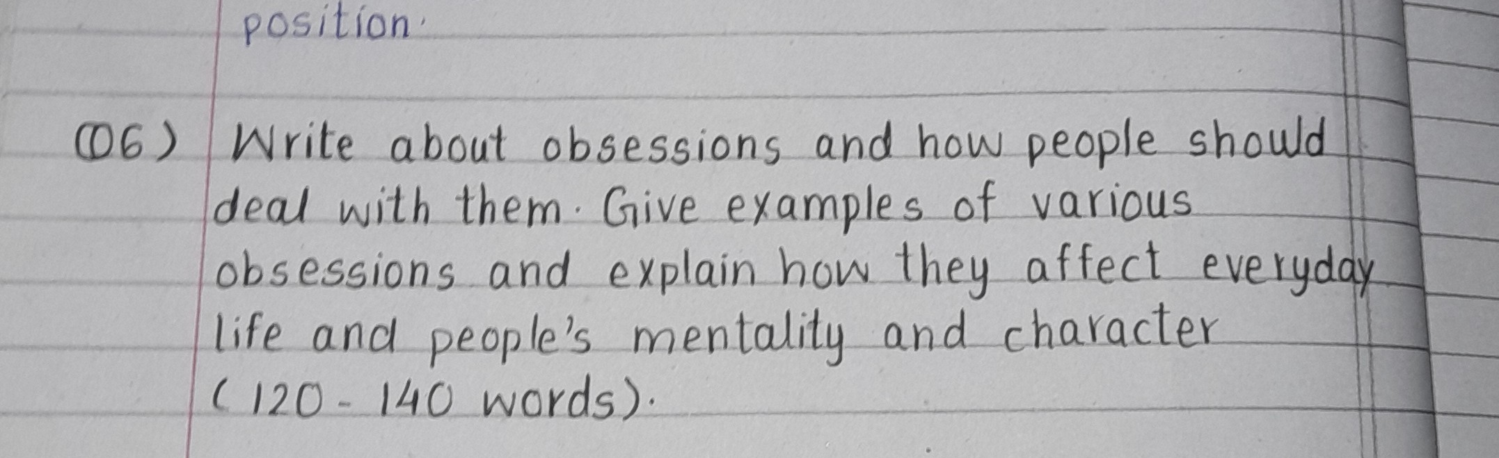 position. (16) Write about obsessions and how people should deal with ...