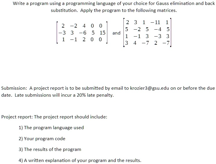 write program using programming language of your choice for gauss ... write program using programming language of your choice for gauss ...