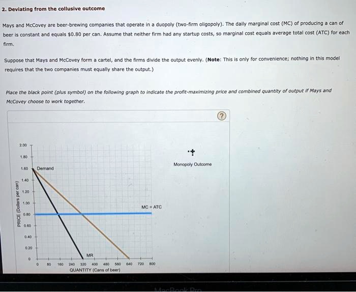 Deviation from the collusive outcome Mays and McCovey are peer-brewing ...