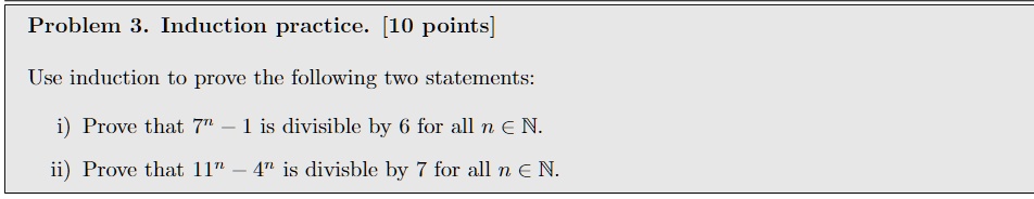 Problem 3. Induction practice. [10 points] Use induction to prove the following two statements ...