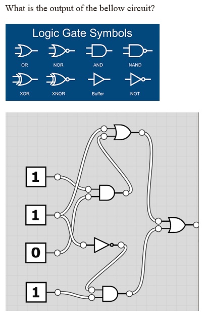 SOLVED: What is the output of the bellow circuit? Logic Gate Symbols ...