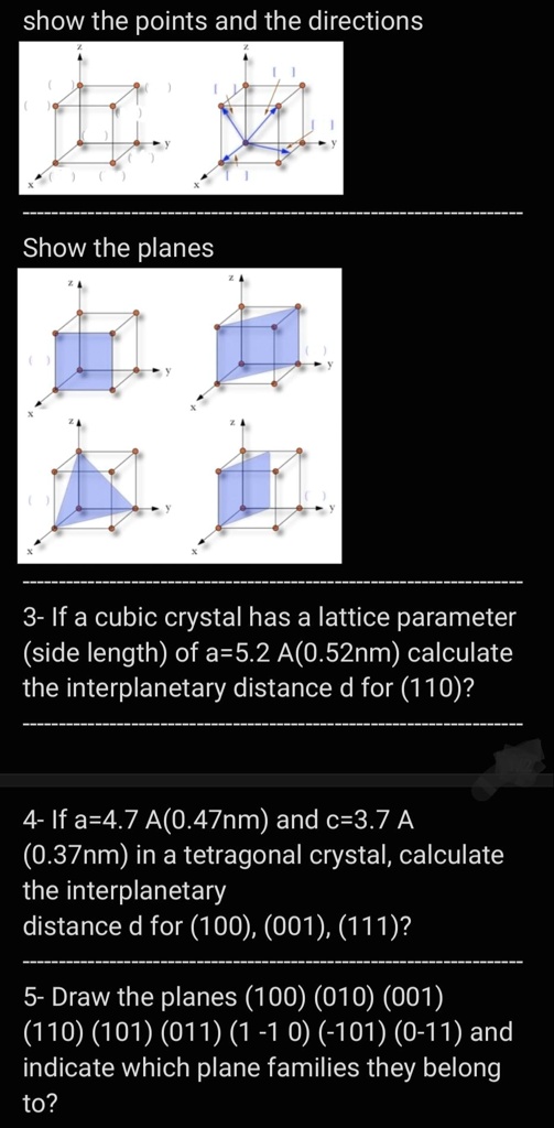 SOLVED: Show the points and the directions. Show the planes. 3- If a cubic crystal has a lattice ...