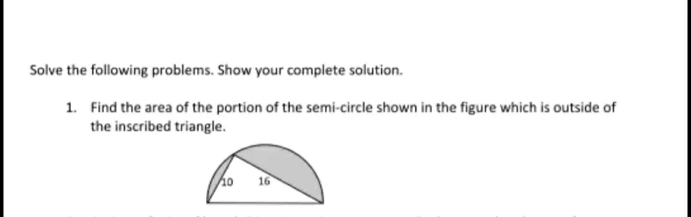 SOLVED: Solve the following problems: Show your complete solution: Find the area of the portion ...