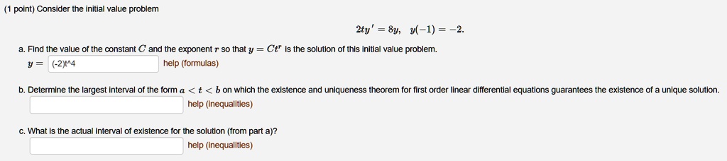 SOLVED: point) Consider the initial value problem 2ty 8y, y(-1) = -2 ...