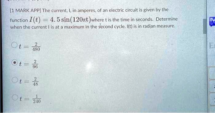 SOLVED: [1 MARK APP] The current, I, in amperes, of an electric circuit is given by the function ...