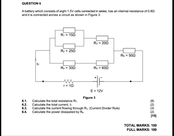 question 6 a battery which consists of eight 15 v cells connected in ...