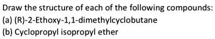 SOLVED: Draw the structure of each of the following compounds: (a) (R ...