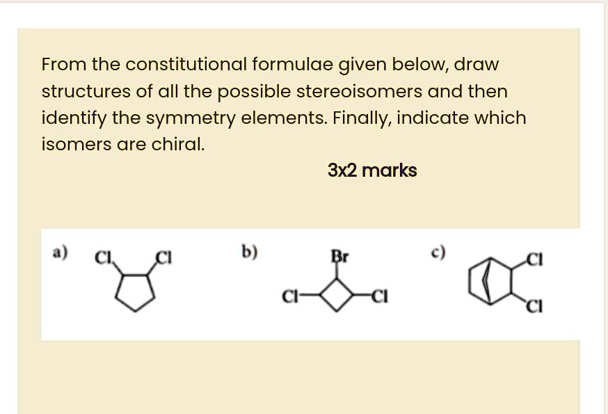 From the constitutional formulae given below, draw structures of all ...