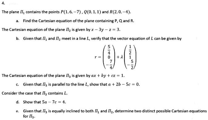 The Plane Il Contains The Points P 1 6 7 Q 0 1 1 And R 2 0 Find