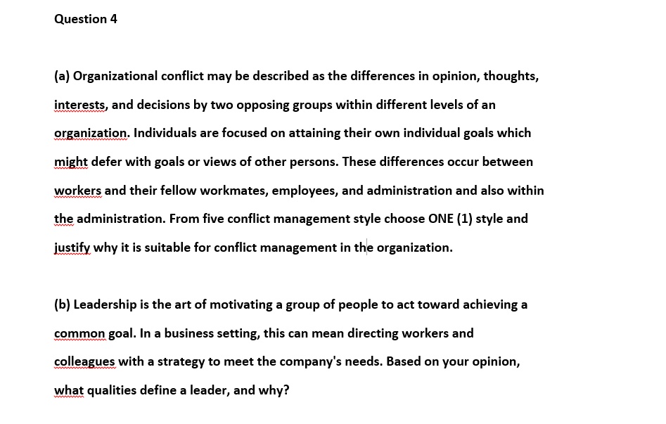 SOLVED: Question 4 (a) Organizational conflict may be described as the ...