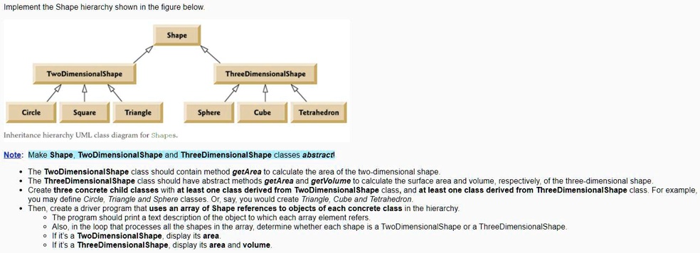 Implement the Shape hierarchy shown in the figure below. Circle TwoDimensionalShape Square ...