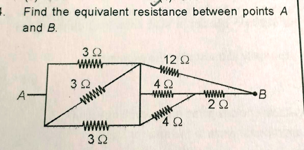 SOLVED: 'Find the equivalent resistance between points Aand B.' SOLVED: 'Find the equivalent resistance between points Aand B.'