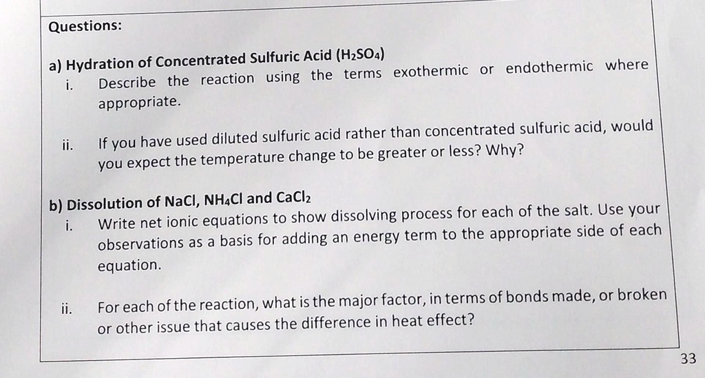 Questions: a) Hydration of Concentrated Sulfuric Acid (H2SO4) i ...