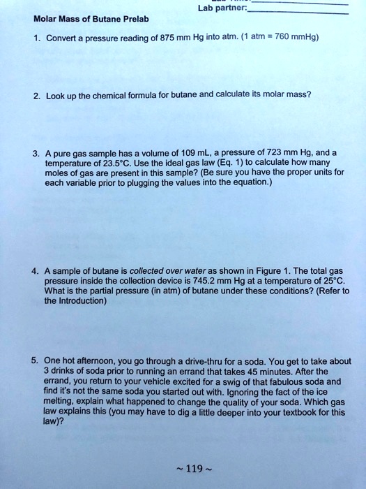 SOLVED: Lab partner: Molar Mass of Butane Prelab Convert pressure ...