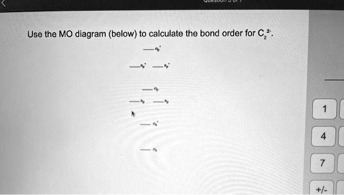 SOLVED: Use the MO diagram (below) to calculate the bond order for C2