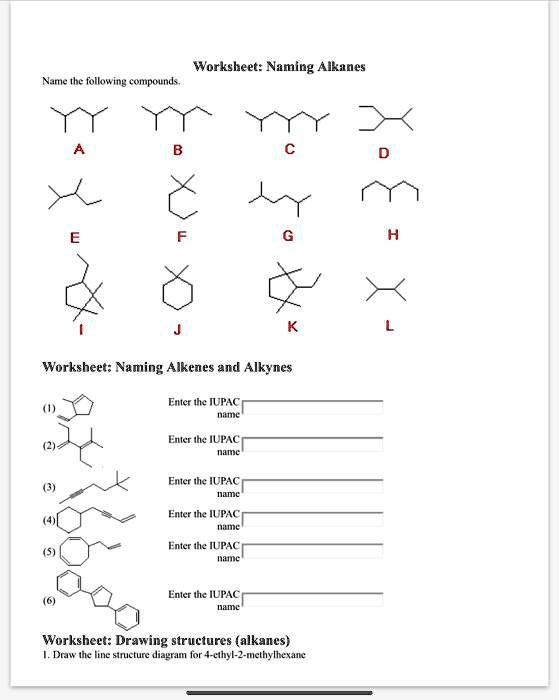Name the following compounds. Worksheet: Naming Alkanes YY A B C E F G J Worksheet: Naming ...