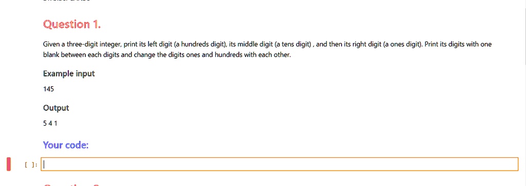 Solved Question 1 Given A Three Digit Integer Print Its Left Digit 6788