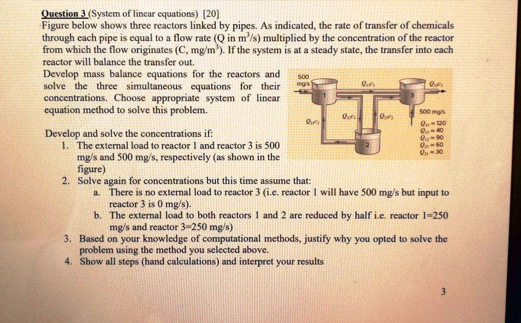 question 3 system of linear equations 20 figure below shows three reactors linked by pipes as ...