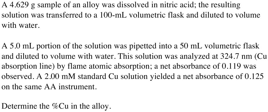 SOLVED: A 4.629 g sample of an alloy was dissolved in nitric acid; the ...