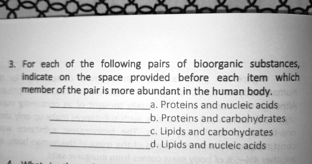 3 for each of the following pairs of bioorganic substances indicate on ...