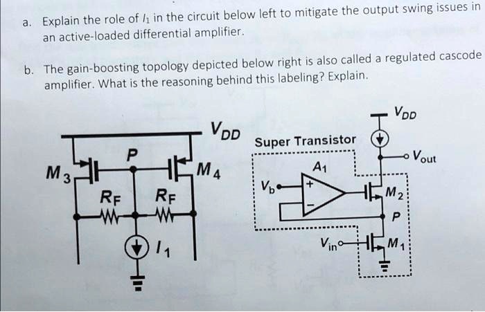 a. Explain the role of I1 in the circuit below left to mitigate the ...