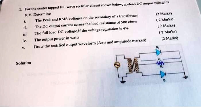 SOLVED: 1. For the center-tapped full-wave rectifier circuit shown below, the no-load DC output ...