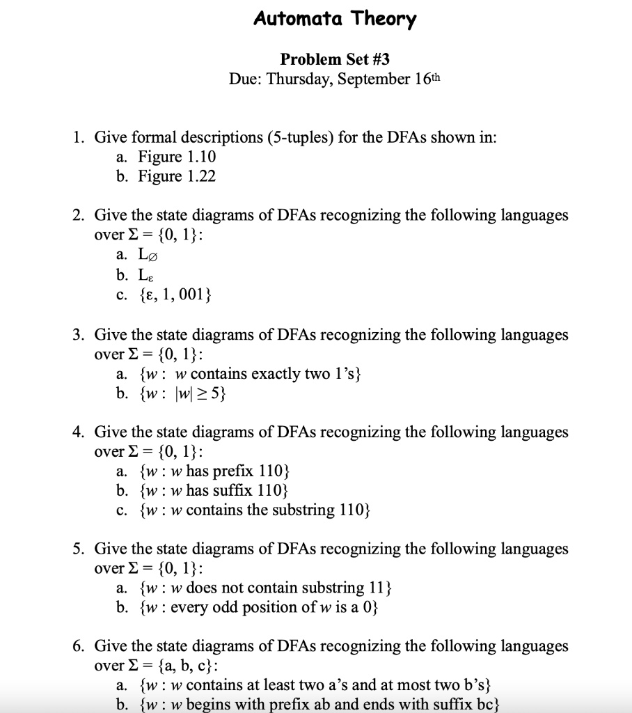 Automata Theory Problem Set #3 Due: Thursday, September 16th 1. Give ...