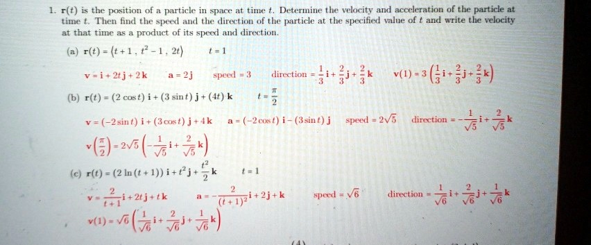 SOLVED: r(t) is the position of particle space at time DeteTin tlc velocity and acceleration of ...