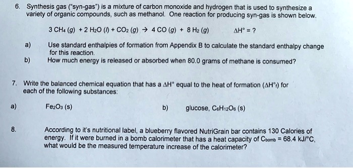 SOLVED:Synthesis gas syn-gas" ) is a mixture of carbon monoxide and ...