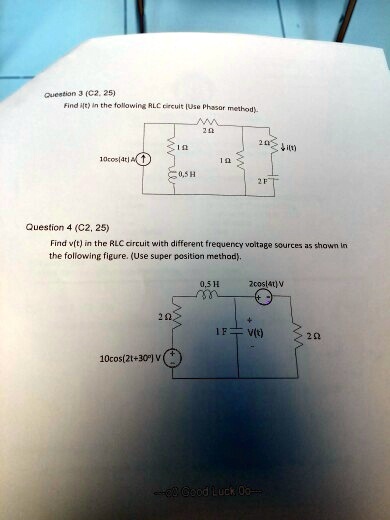 SOLVED: 1) Find i(t) in the following RLC circuit (use phasor method). 2) Find v(t) in the RLC ...