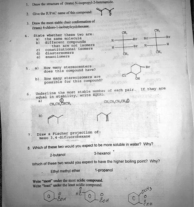 SOLVED: Draw the structure of (trans) N-isopropyl-2-butenamide. Give ...