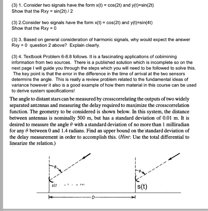 SOLVED: (3) Consider two signals that have the form x(t) cos(2t) and y(t) - sin(2t). Show that ...