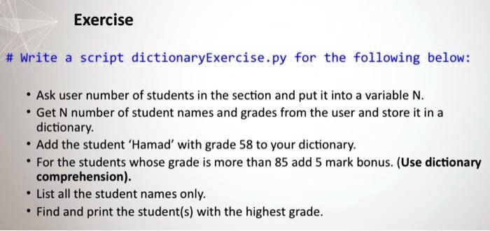 Solved Text Python Exercise Write A Script Called Dictionaryexercisepy For The Following 8597