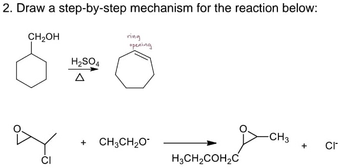 2 draw a step by step mechanism for the reaction below ch2oh ring ...