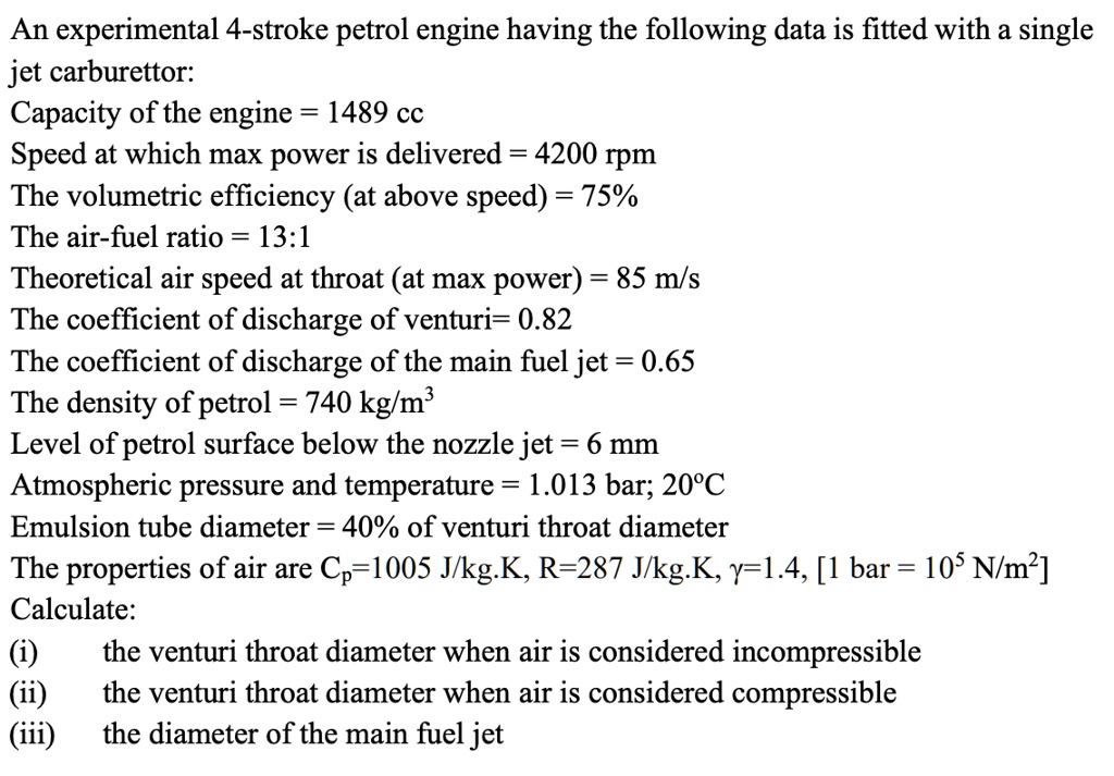 SOLVED: An experimental 4-stroke petrol engine having the following ...