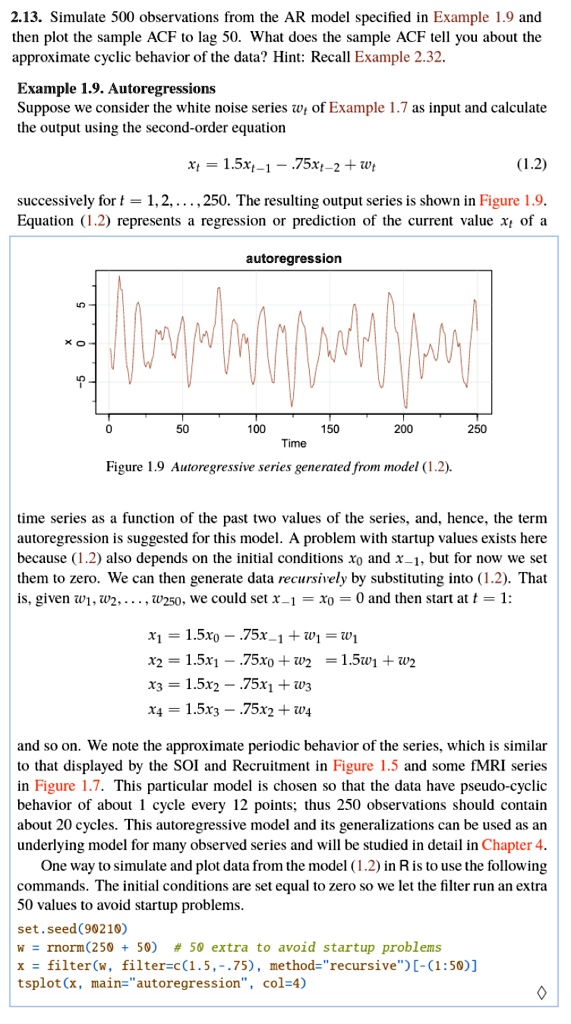 SOLVED: 213. Simulate 500 observations from the AR model specified in ...