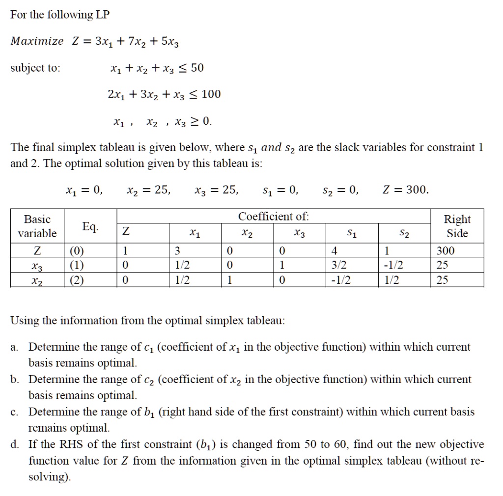 SOLVED For The Following LP Maximize Z 3x1 7x2 Sx3 Subject To