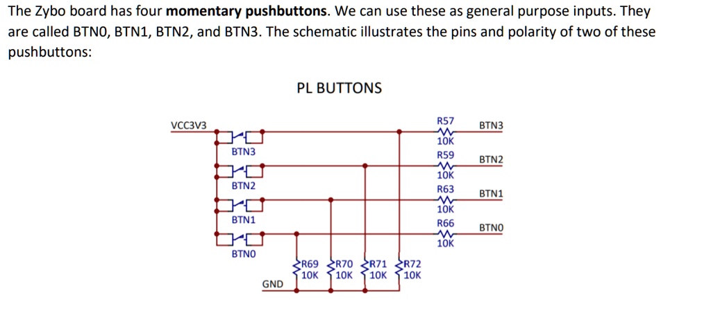 SOLVED: Look at the schematic for the momentary pushbutton shown. Are these pushbutton input ...
