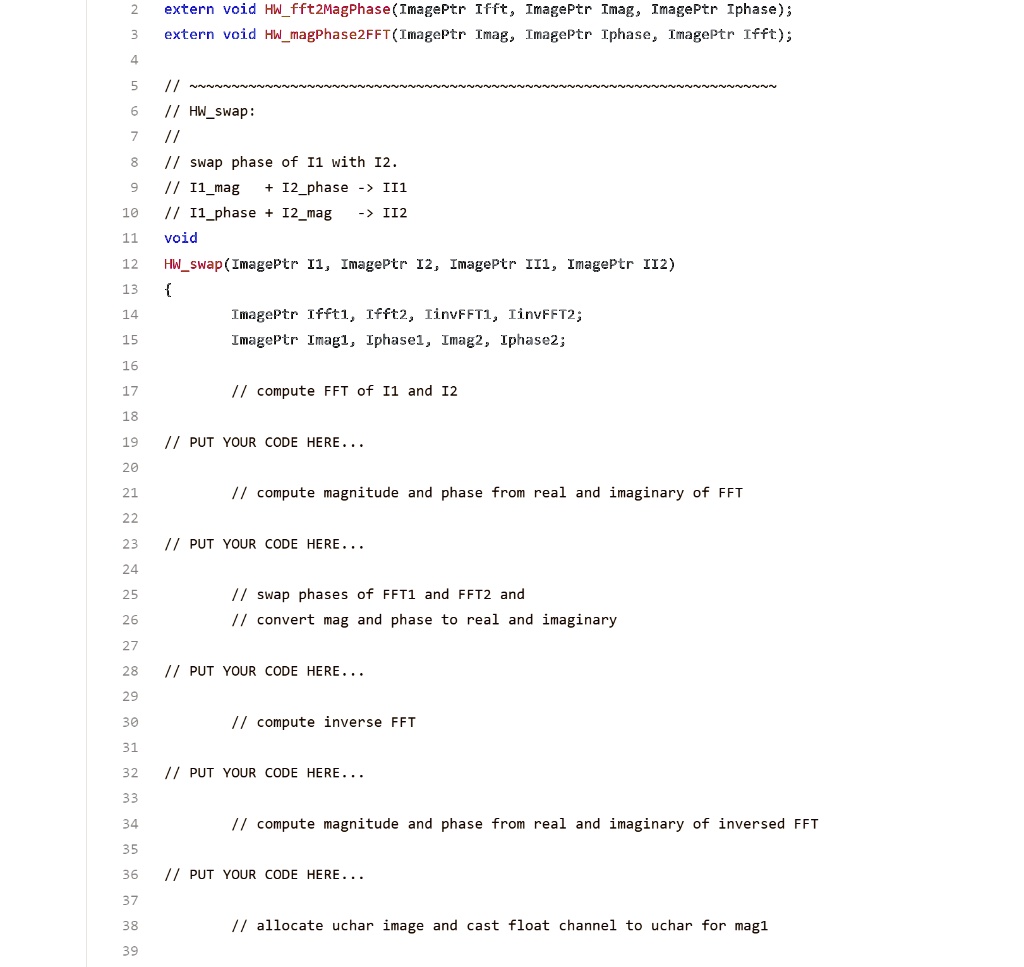 SOLVED: HWswapPhase (ImagePtr I1, ImagePtr I2, ImagePtr out1, ImagePtr ...