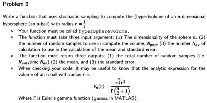 Solved Problem 3 Write A Function That Uses Stochastic Sampling To Compute The Hypervolume Of