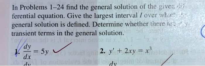 Solved In Problems 1 24 Find The General Solution Of The Givea